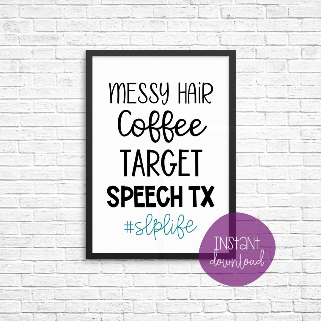 The Life of an SLP! Gift This Printable to Your Favorite SLP or ...