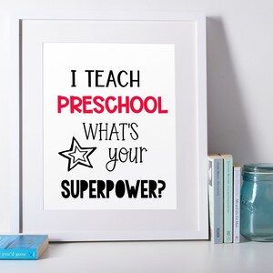 I Teach Preschool! What's Your Superpower? an Adorable Must-have ...