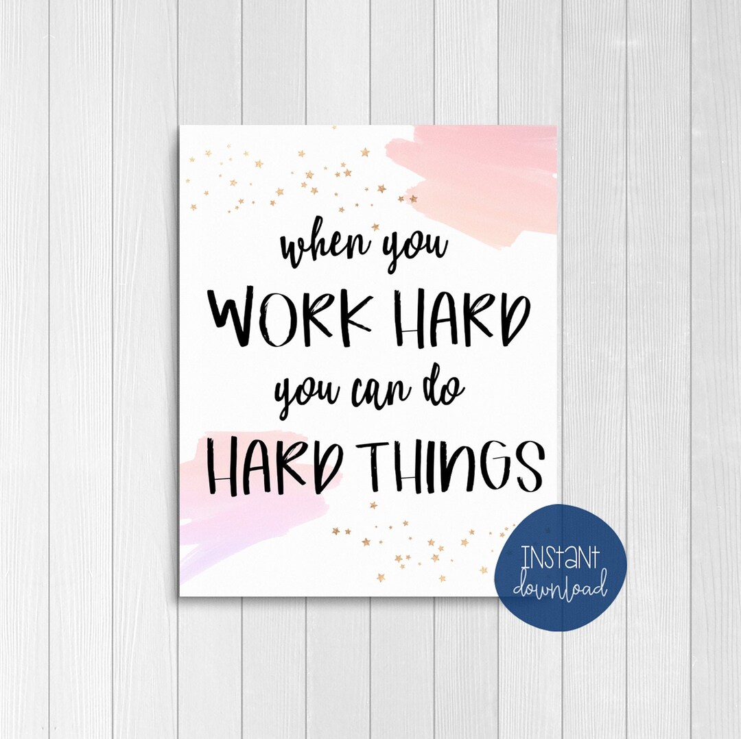 When You Work Hard - You Can Do Hard Things, Speech Therapy Print ...
