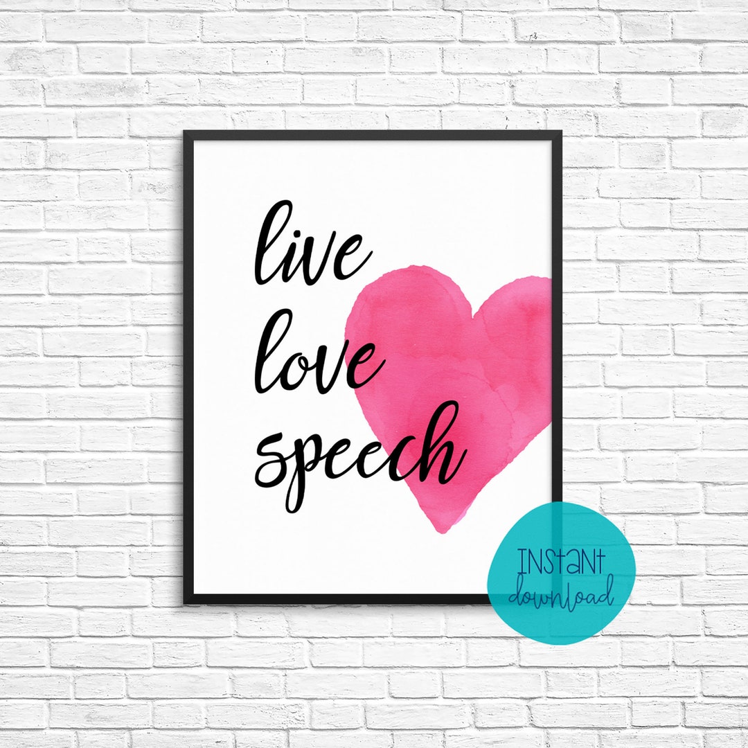 Live Love Speech/ Speech Room Wall Art/ Speech-language Pathologist ...