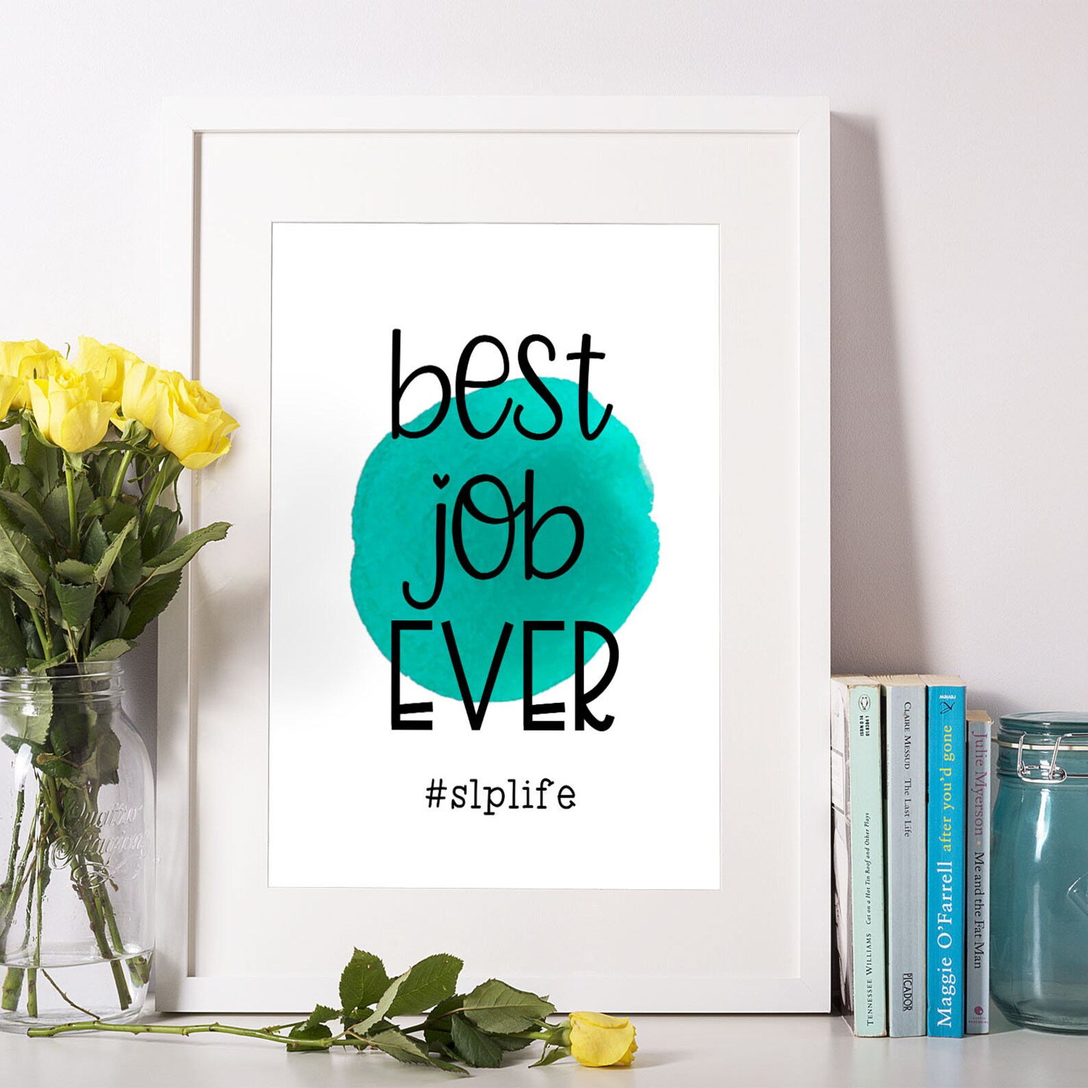 Best Job Ever - SLP Life is the Best Life! Remind Yourself Everyday the ...