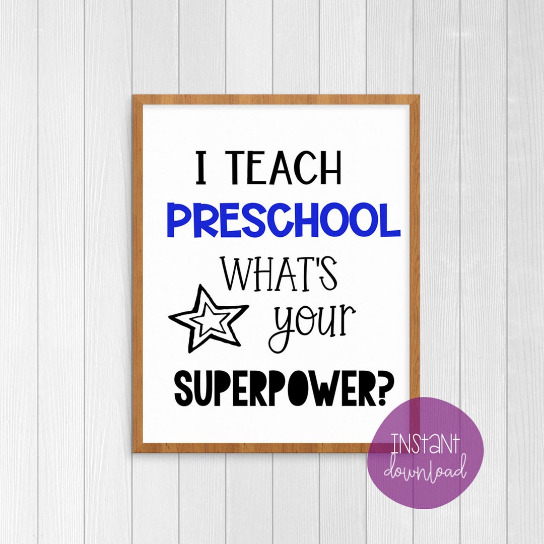 I Teach Preschool! What's Your Superpower? an Adorable Must-have ...
