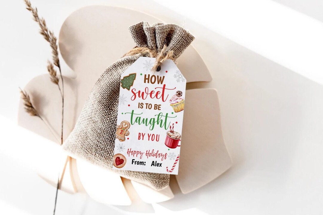 Christmas Teacher Gift Tags How Sweet It is to Be Taught by You Holiday ...