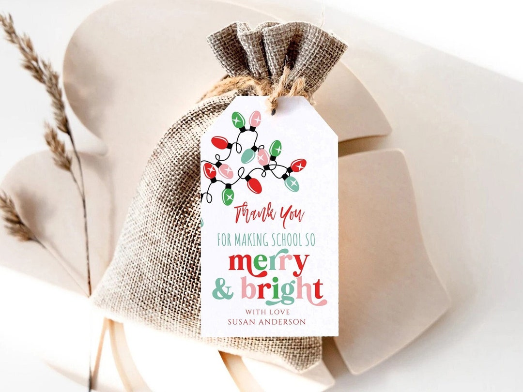 Printable Thank You for Making School so Merry & Bright Gift Tag ...