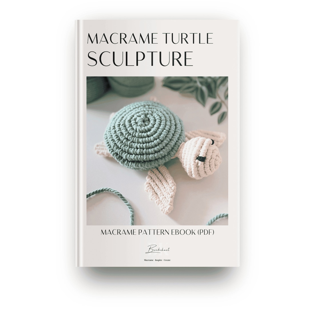 Macrame Turtle Pattern Sculpture DIY EBOOK Pattern Macrame Tutorial Macrame Animal Pattern for ...