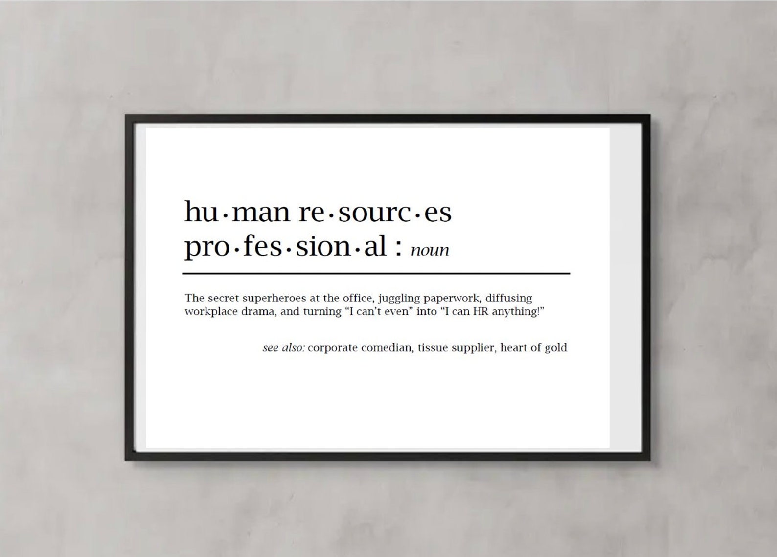 HR Gift Funny Human Resources Professional Definition Corporate Print ...