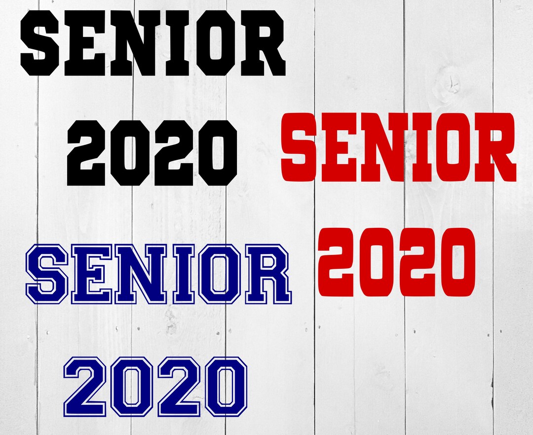 Senior 2020 SVG, Class of 2020 Cut File, Dxf, Png,eps, Svg, Senior ...