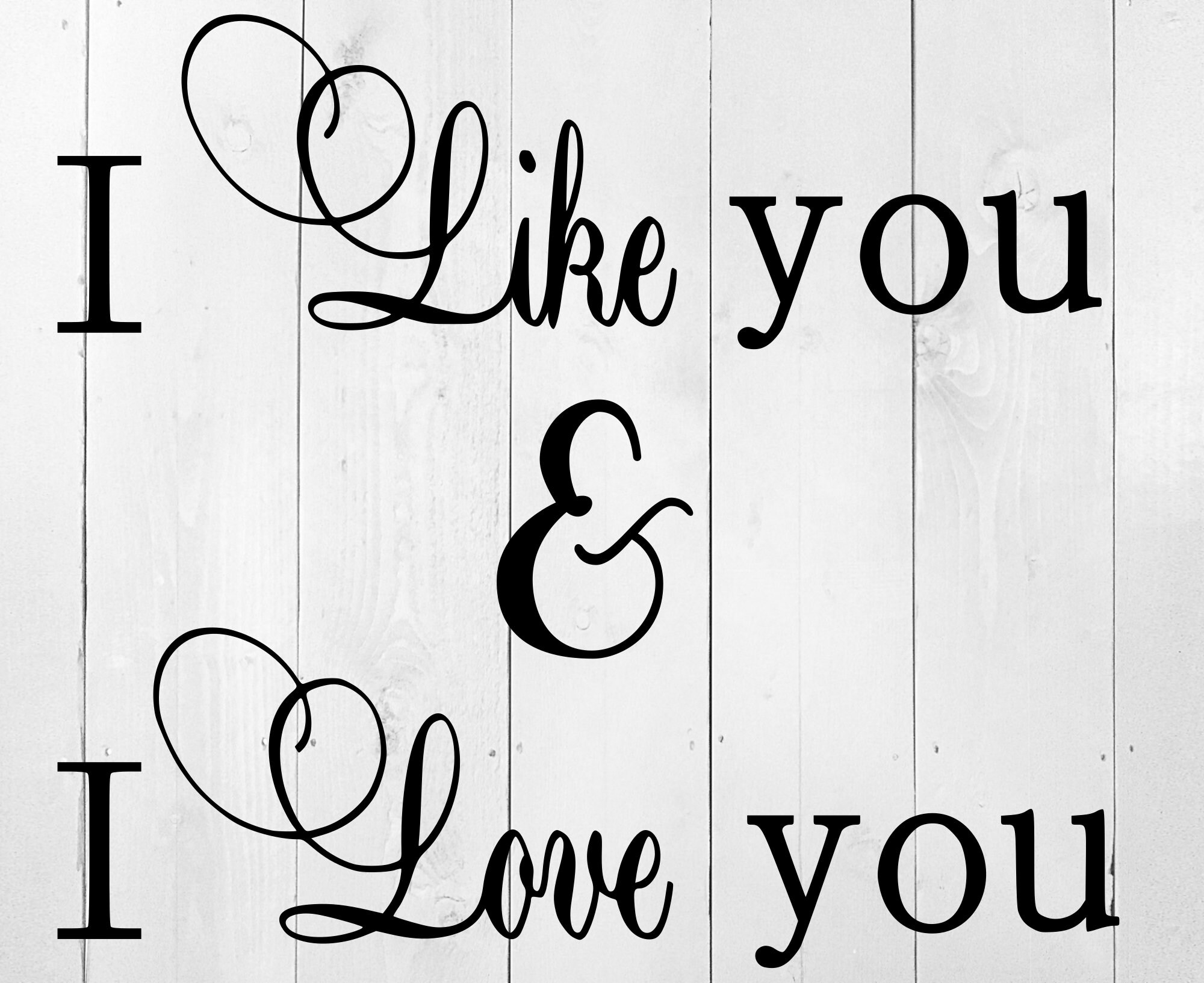 I Like You and I Love You SVG Love SVG Home Decor Svg I - Etsy