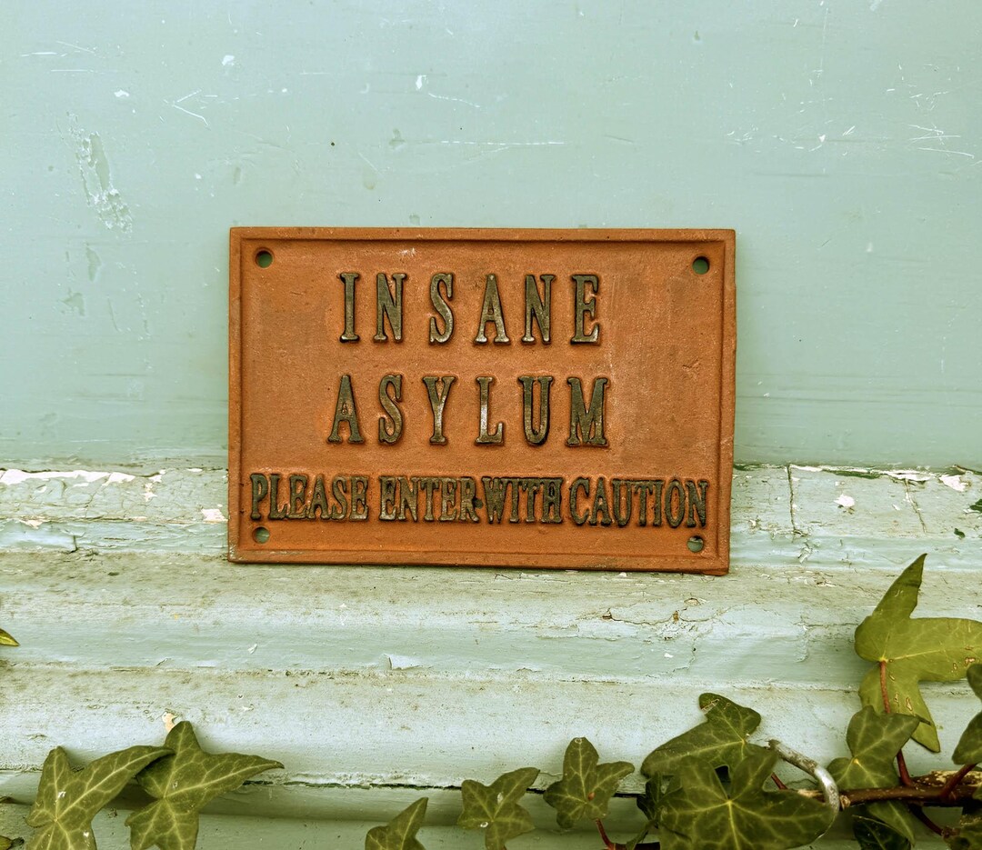 Vintage Style Cast Iron Insane Asylum Sign Gothic Wall Decor - Etsy