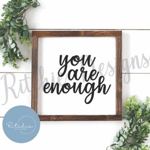 You Are Enough Digital File PNG SVG EPS | Digital Download ...