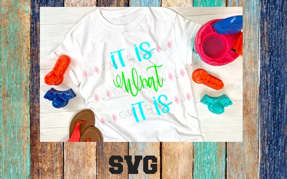 It is What It is SVG | Etsy