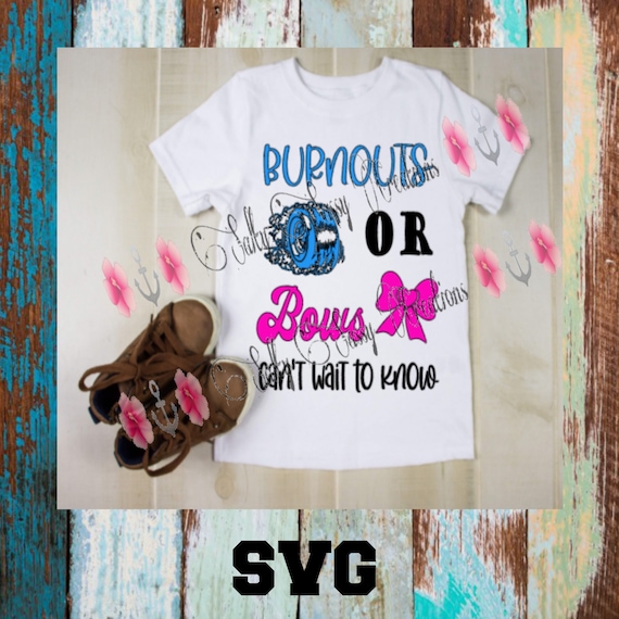 Burnouts or Bows SVG | Etsy