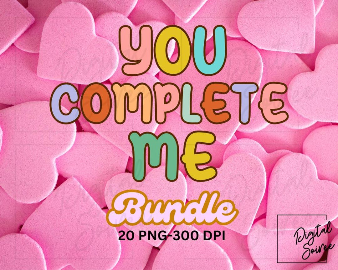 Valentine Love Complete Me Clipart 20 PNG Design Bundle | High ...