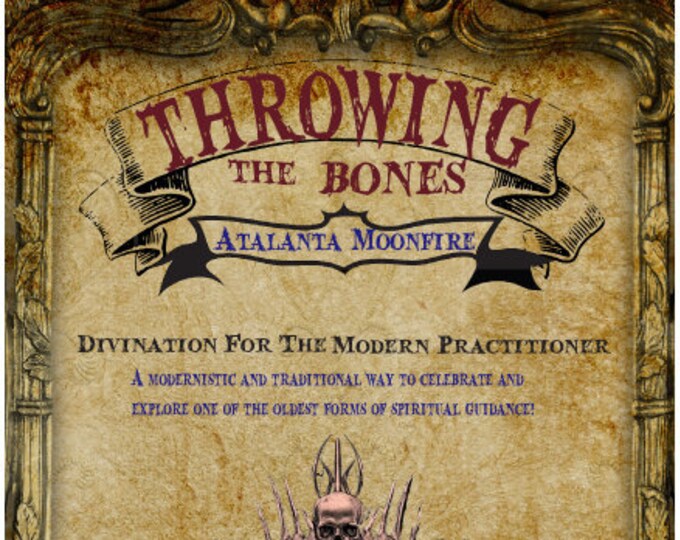 Throwing the Bones Divination for the Modern Practitioner Book ...