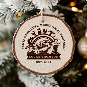 Personalized Wood Ornament for Engineer, Custom Santa's Favorite ...
