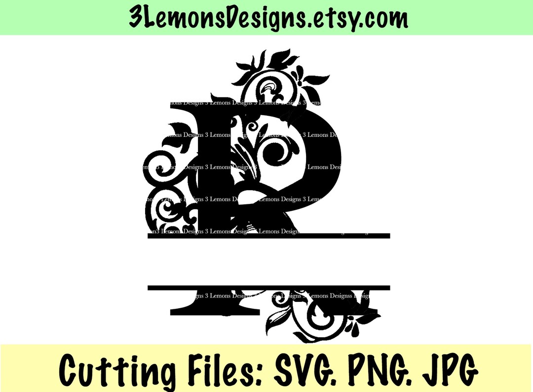 Split Letter R SVG, Floral Spliced Sliced, Monogram, Last Name Letter ...