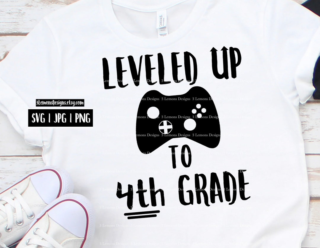Leveled up to 4th Grade SVG Fourth Grade Video Game Lover - Etsy