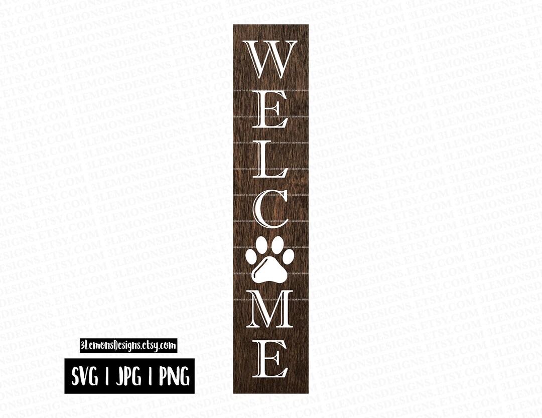 Dog Welcome Sign SVG Cat Fur Baby Cut File Front Door Paw - Etsy