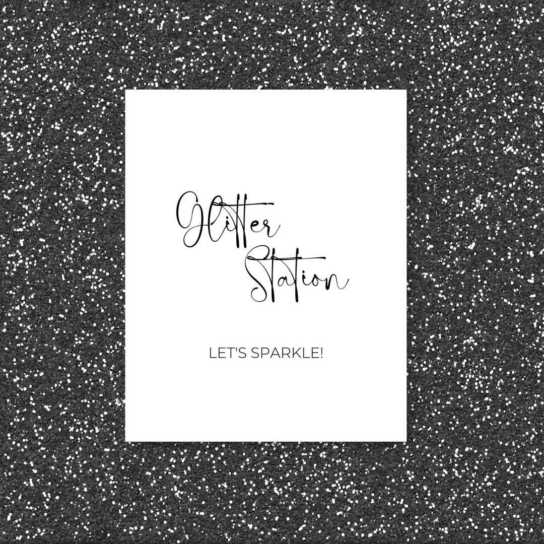 PRINTABLE Glitter Station Poster, 8 X 10 Digital Download, Table Sign ...
