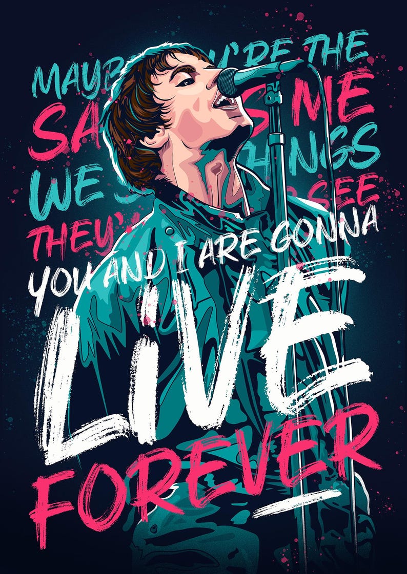 Live Forever, Liam Gallagher, Oasis Poster Print - Etsy