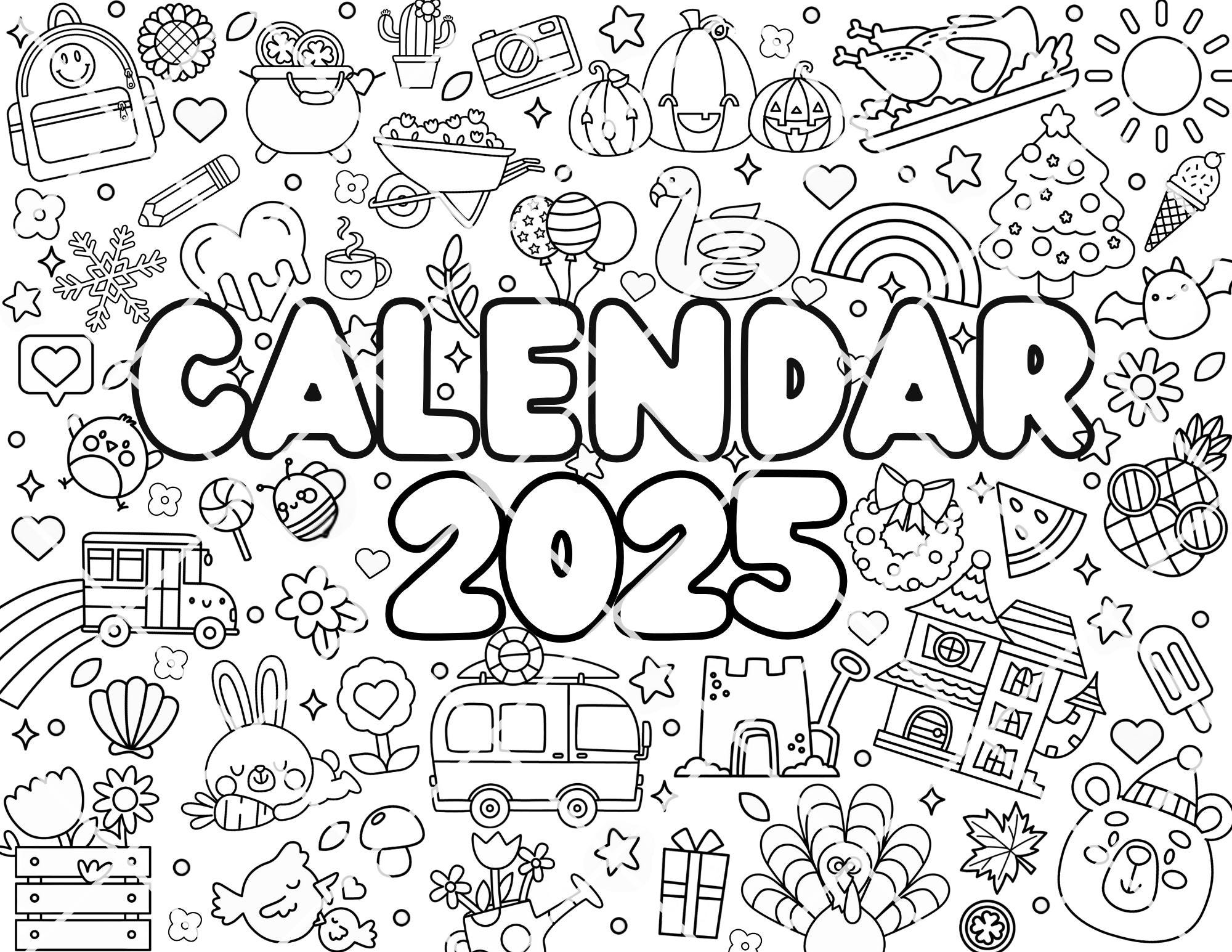 2025 Coloring Calendar- Kids Coloring Pages, Family Activity, Unique ...