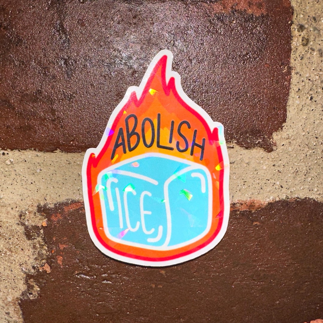 Holographic Abolish ICE Sticker | Donation Item | Undocumented ...