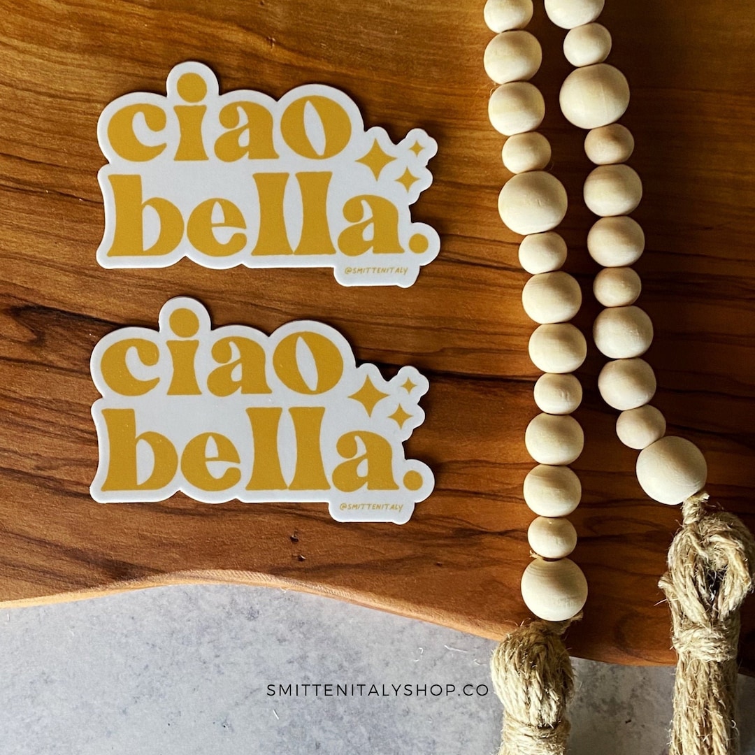 Ciao Bella Sticker Gift for Italy Lover, Italy Themed Sticker, Boho ...