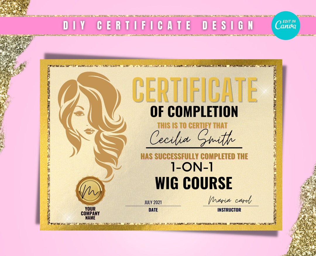 Certificate of Completion Template, WIG Class Certificate, Wig Course ...