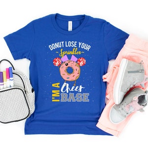 Cheer Base Shirt - Cheerleader Base T-shirt Funny Cute Donut Quote ...