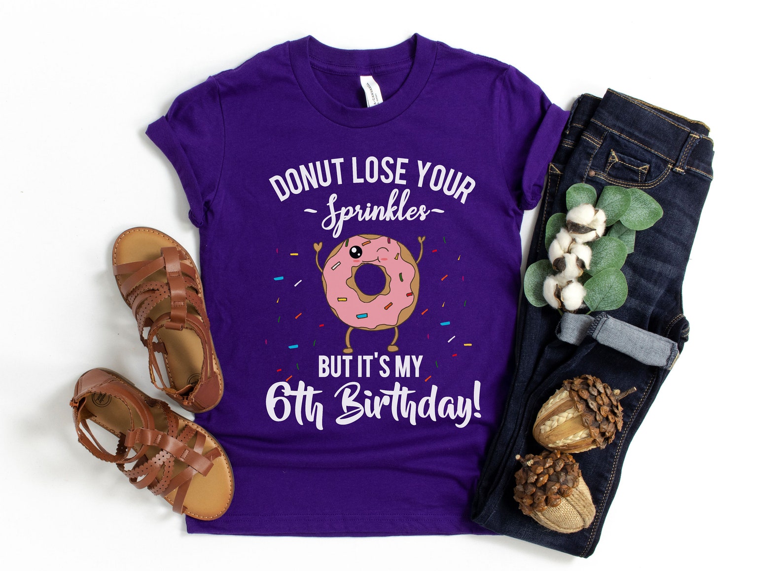Donut Lose Your Sprinkles but It's My 6th Birthday T-shirt - Funny ...