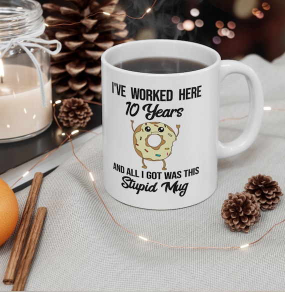 10 Year Work Anniversary Coffee Cup Co-worker Gift Ten - Etsy