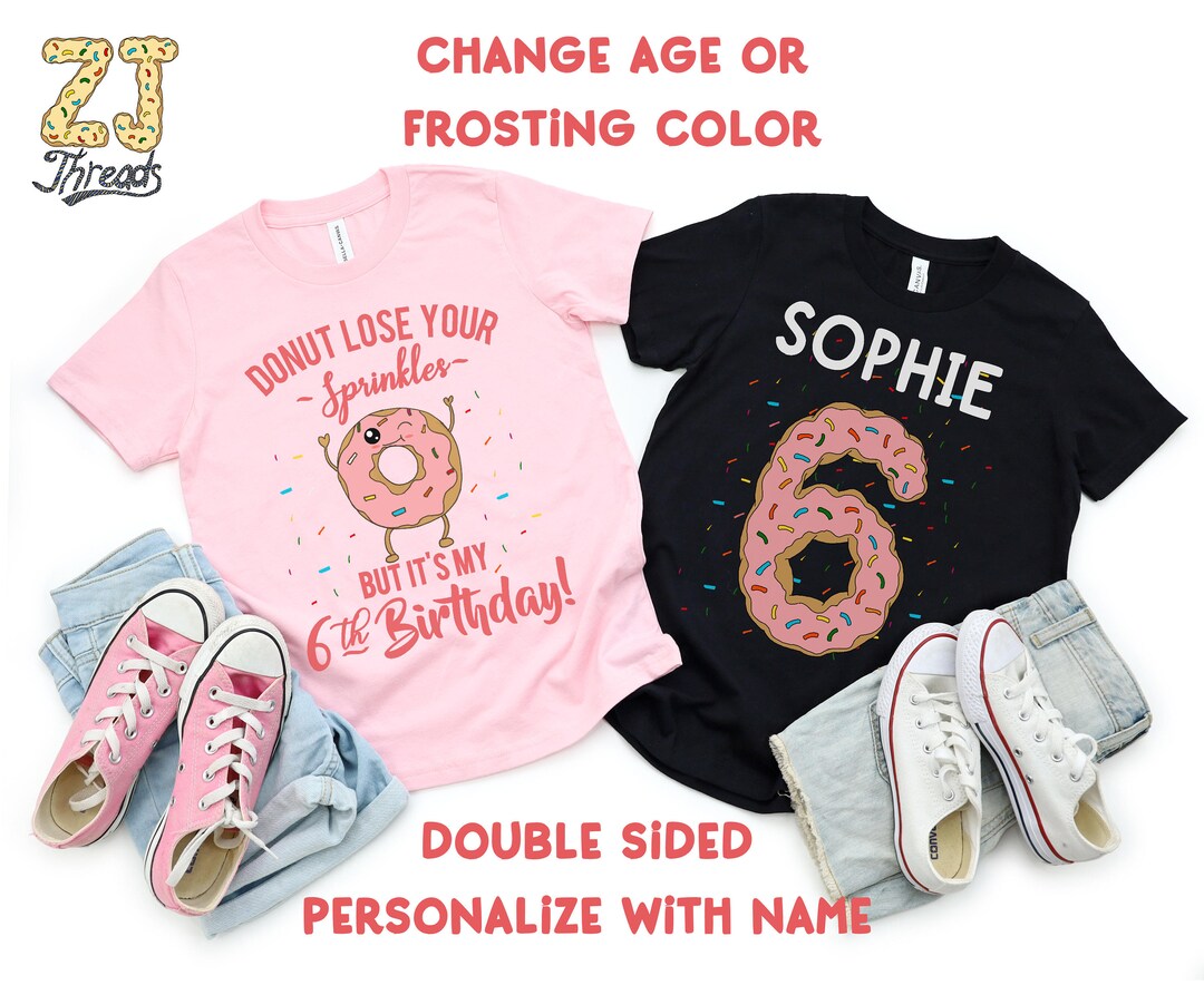Donut Lose Your Sprinkles but It's My 6th Birthday T-shirt - Funny ...