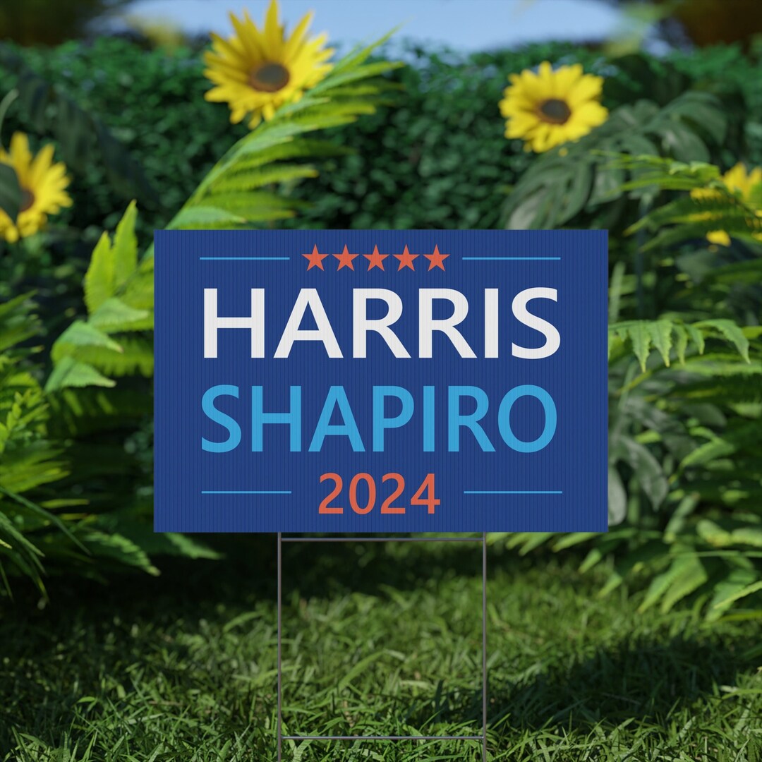 Harris Shapiro 2024 Yard Sign Kamala Harris Josh Shapiro for President ...