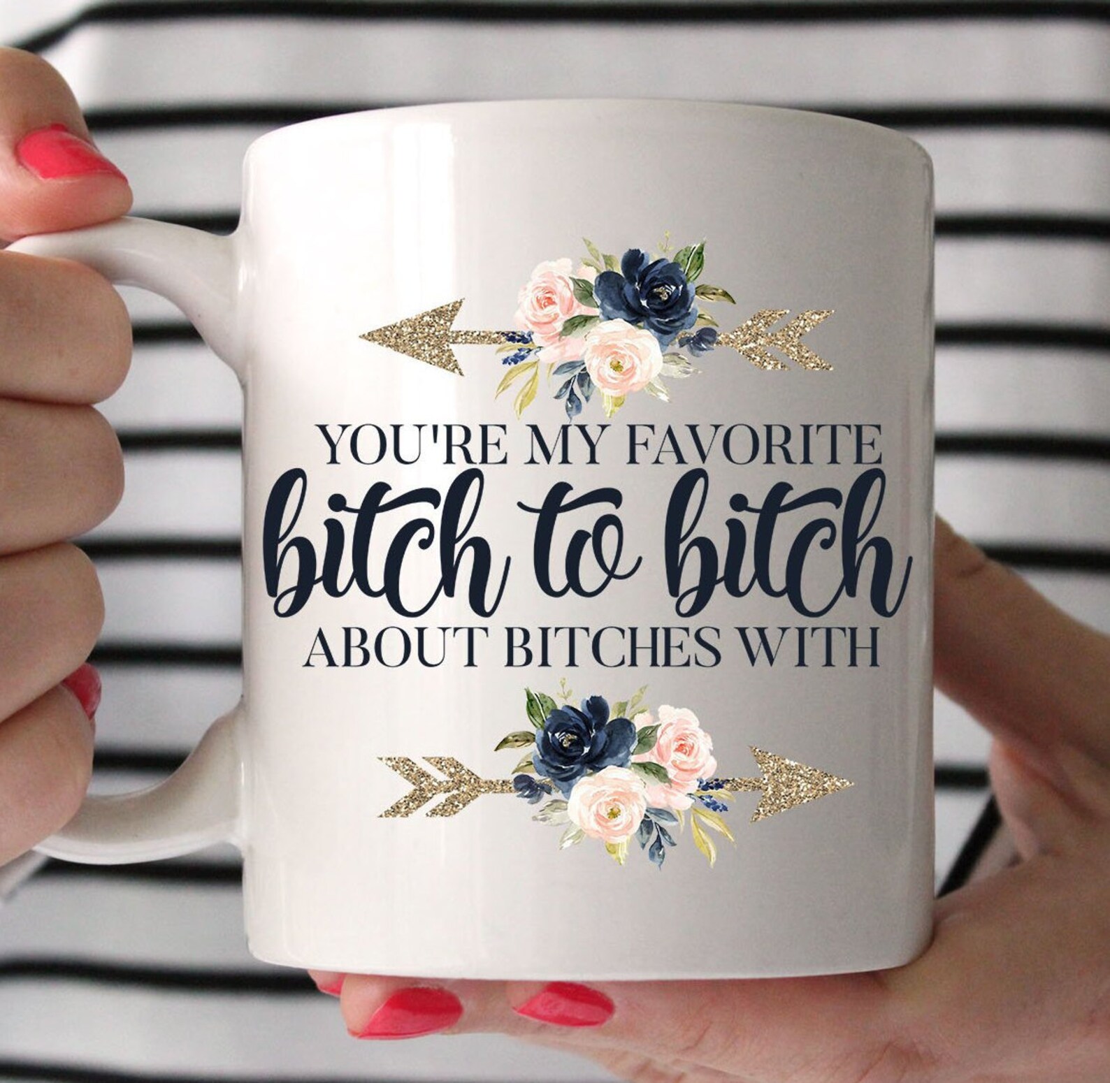 Youre My Favorite Bitch To Bitch About Bitches With Etsy