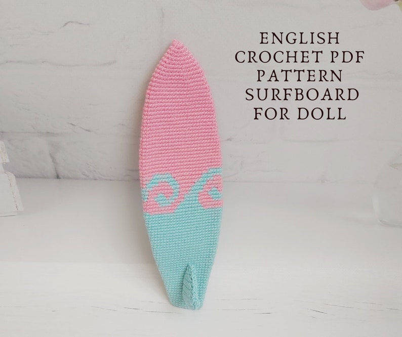 Doll Clothes Crochet Pattern, Surfboard for Doll Pattern, Doll Supplies ...