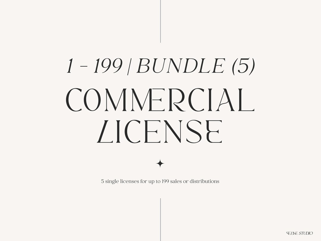 COMMERCIAL LICENSE BUNDLE 5 Licenses, 1-199 Sales Each - Etsy