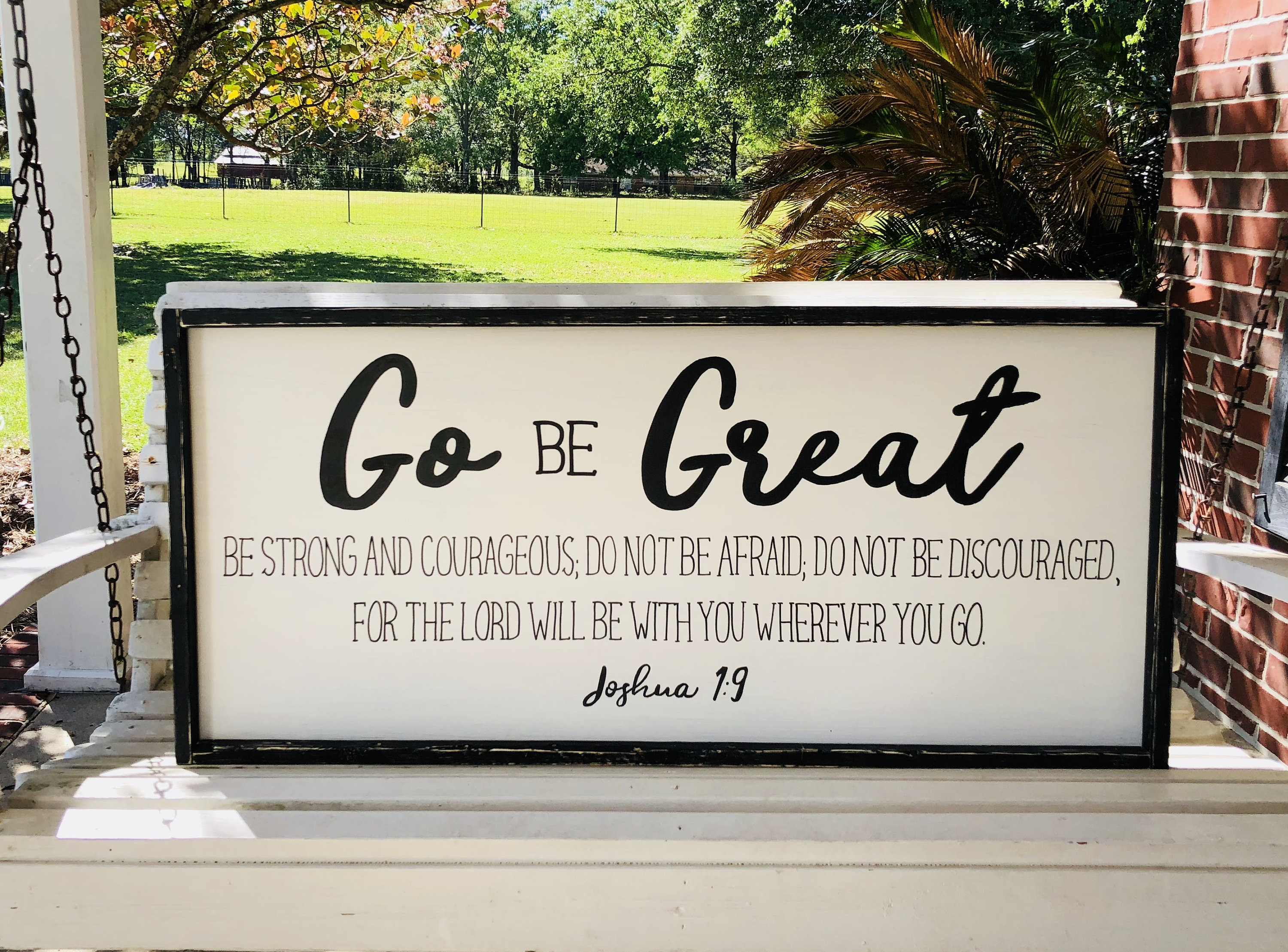 Go Be Great Sign, Joshua 1:9, Scripture Sign, Be Strong and Courageous ...