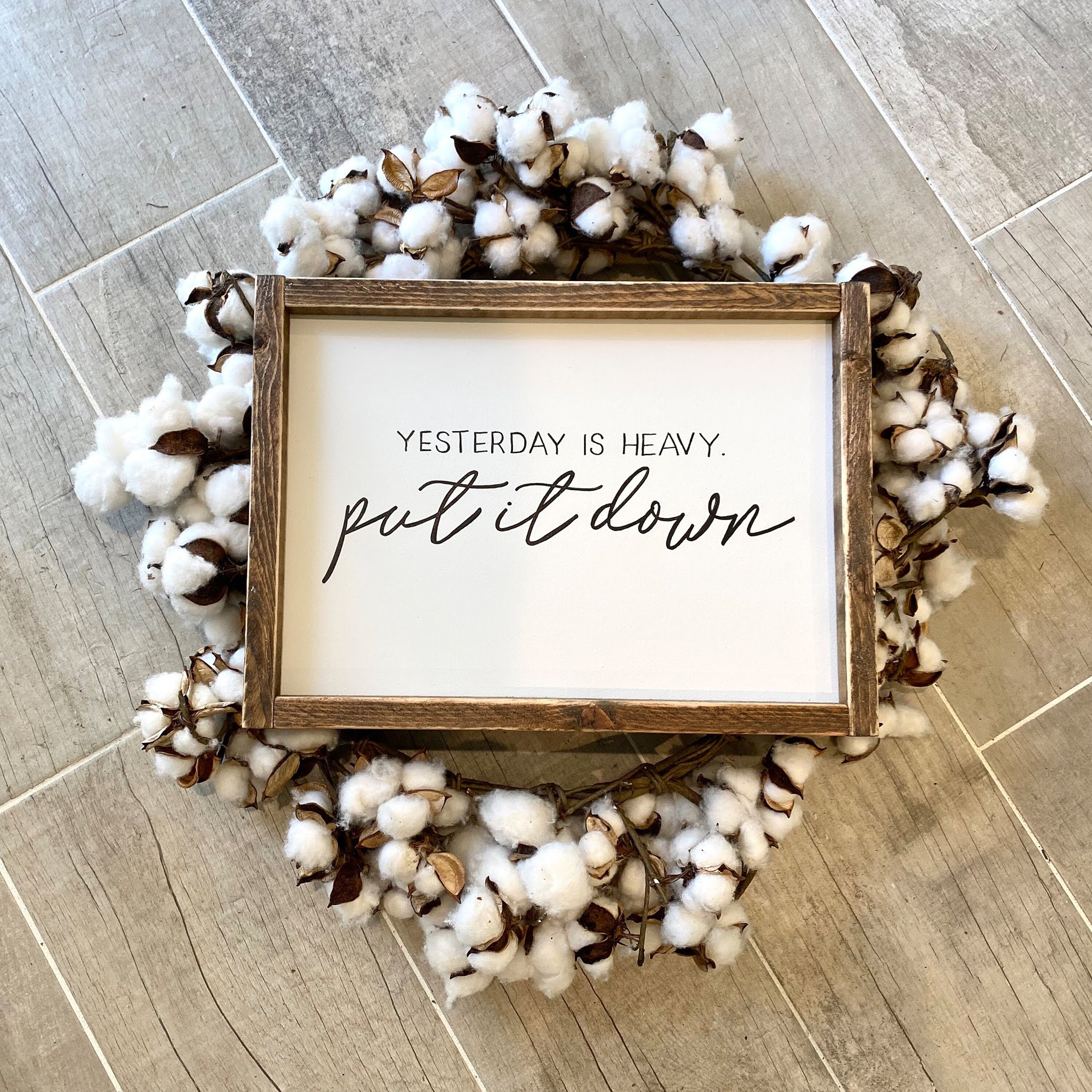 Yesterday is Heavy Put It Down. Hand Painted Sign Wooden | Etsy