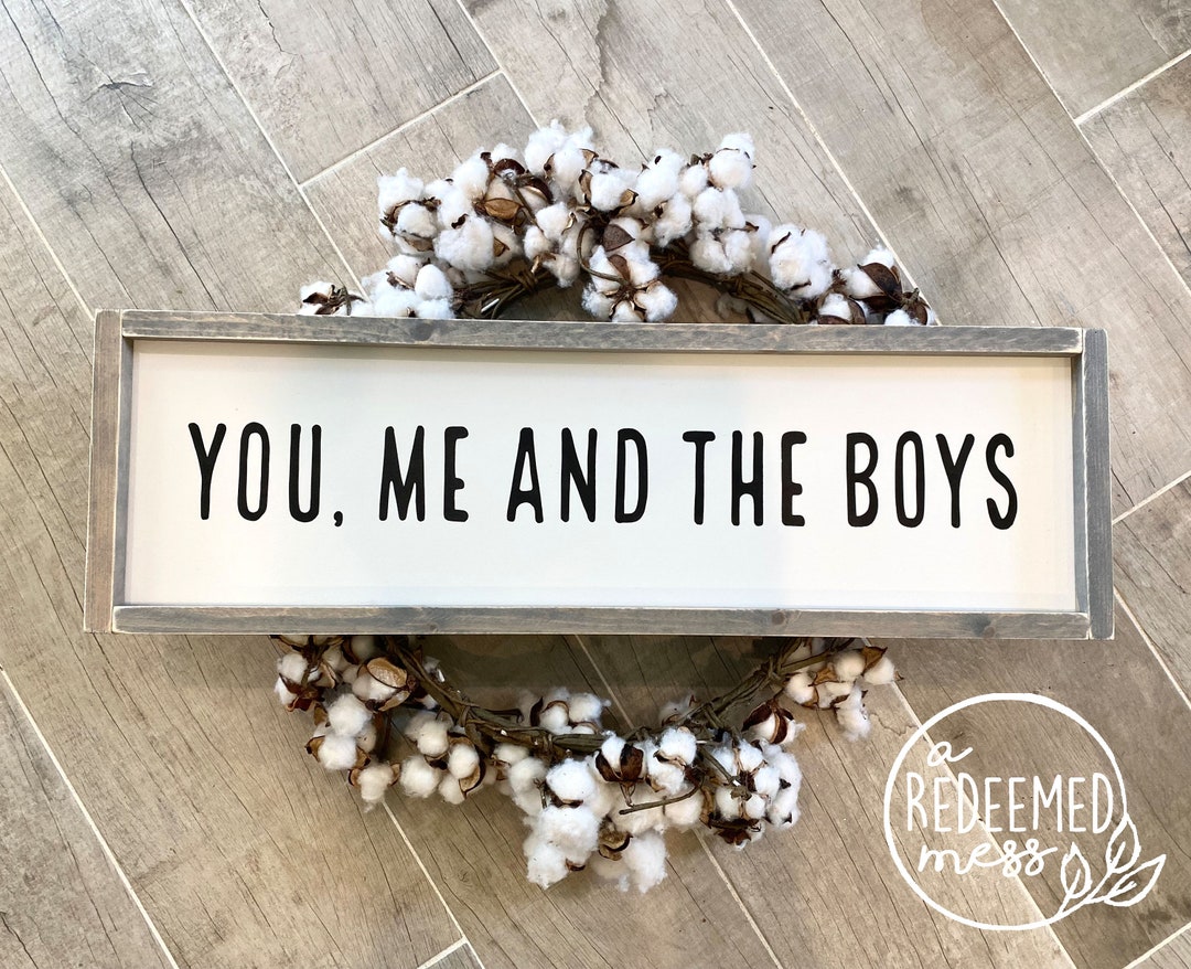 You, Me and the Boys - Hand Painted Sign, Wood Framed, Boy Mom Sign - Etsy