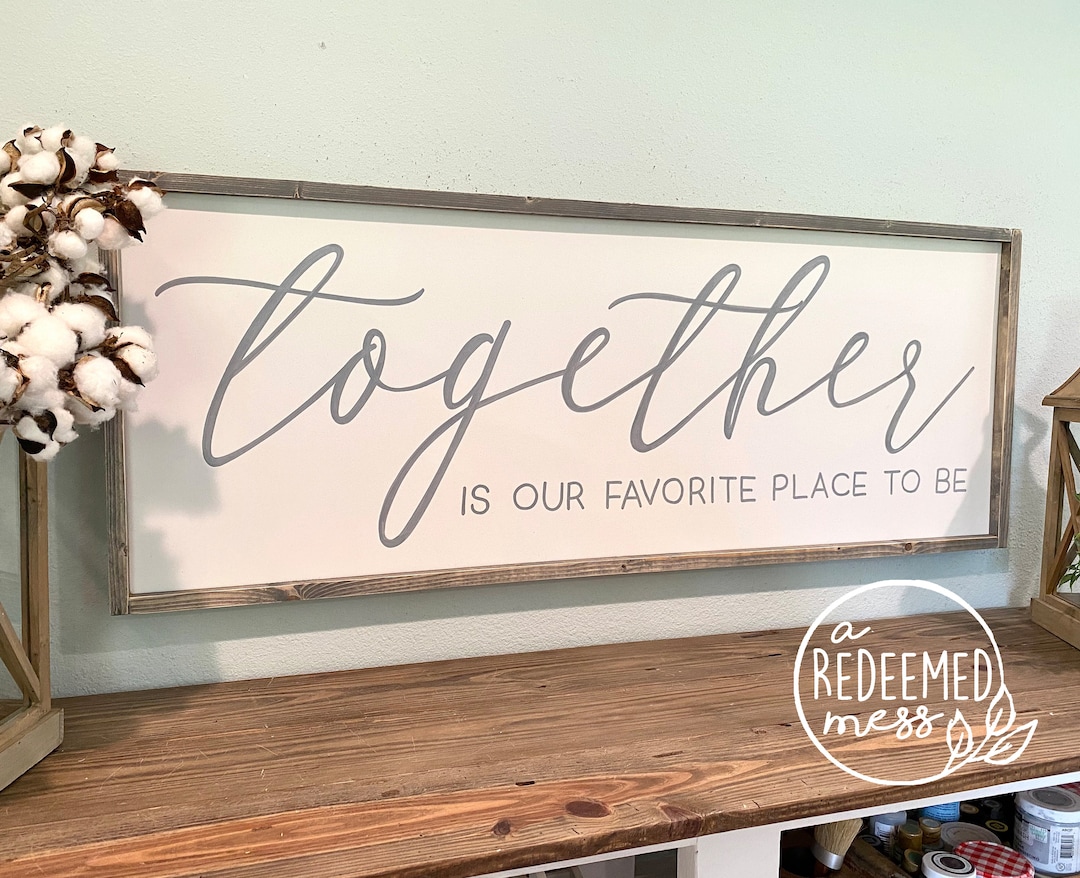 Together is Our Favorite Place to Be, Wooden Framed Sign, Hand Painted ...