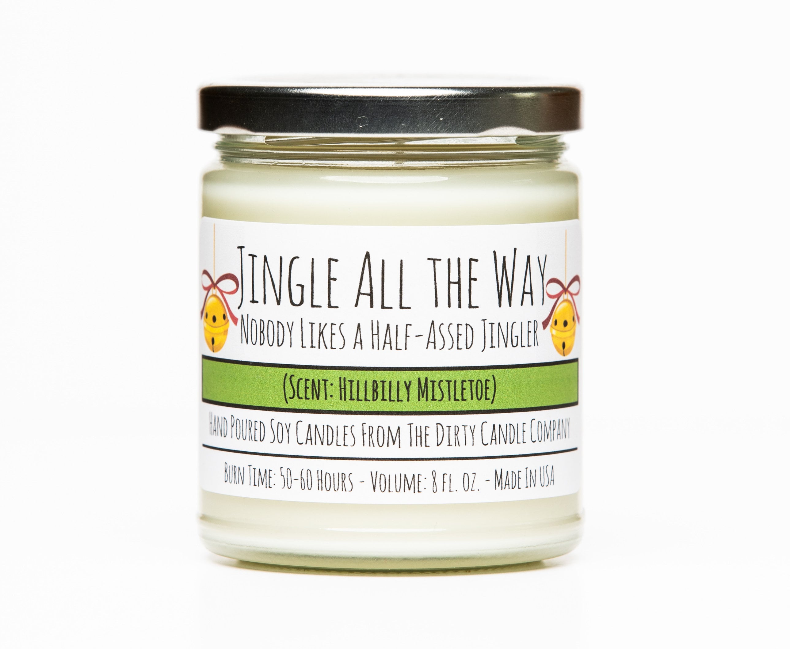 Jingle All the Way Nobody Likes a Half-assed Jingler™ | Etsy