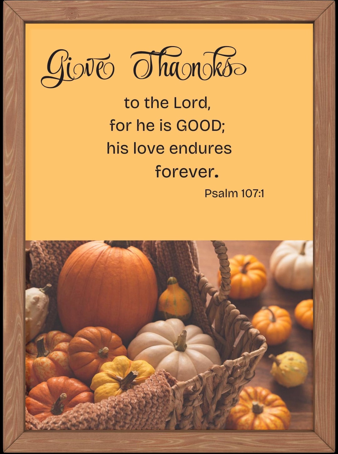 Give Thanks to the Lord Psalm 107:1 Thanksgiving Wall Art Decoration ...