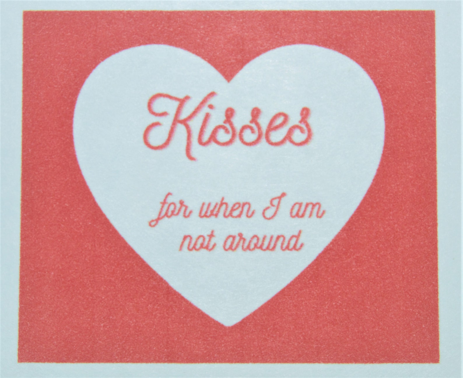 Kisses for When I am not Around Digital Label | Etsy