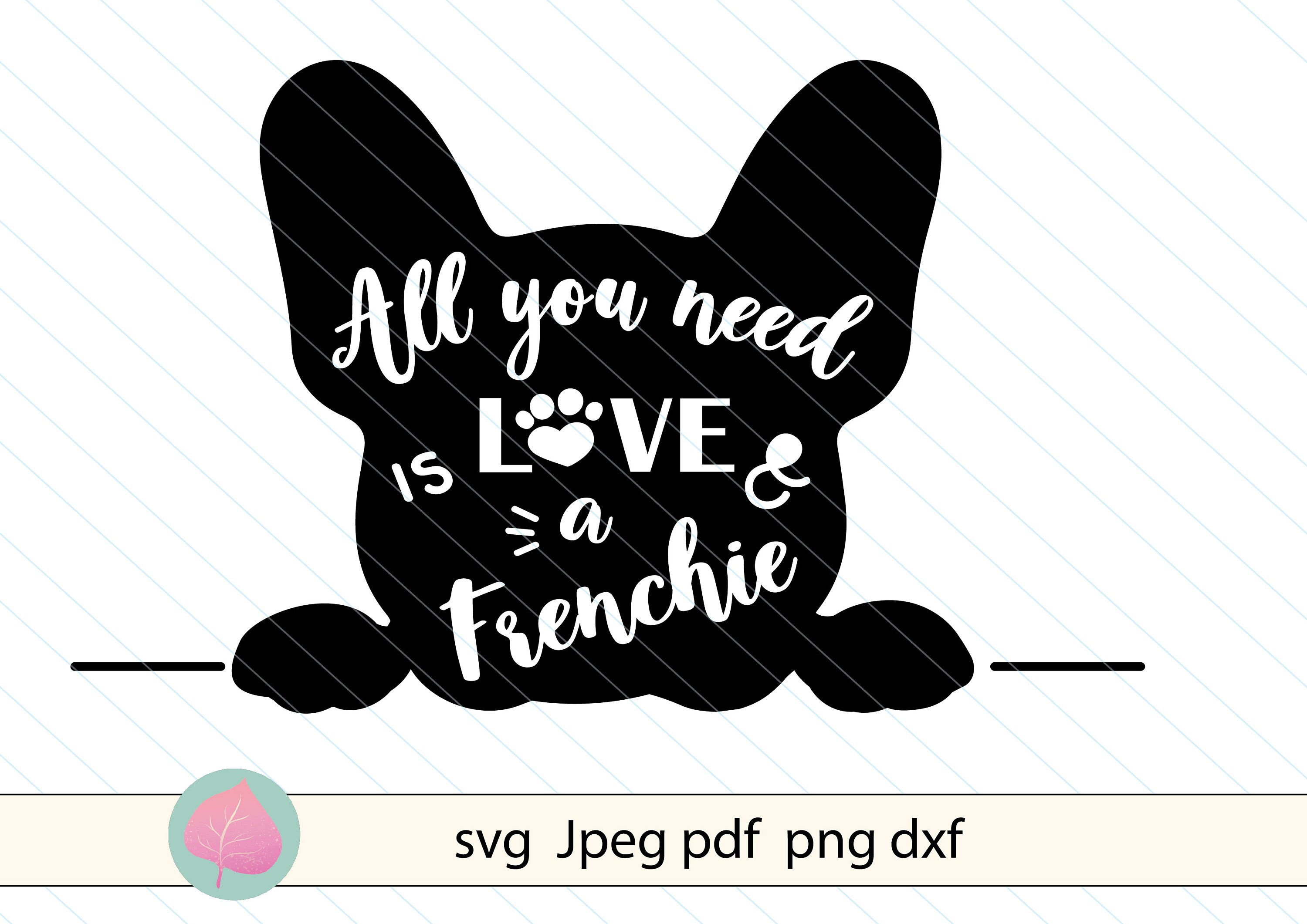 Frenchie Love Svg Dog Svg,french Bulldog Svg Dog Clipart Vector Print ...