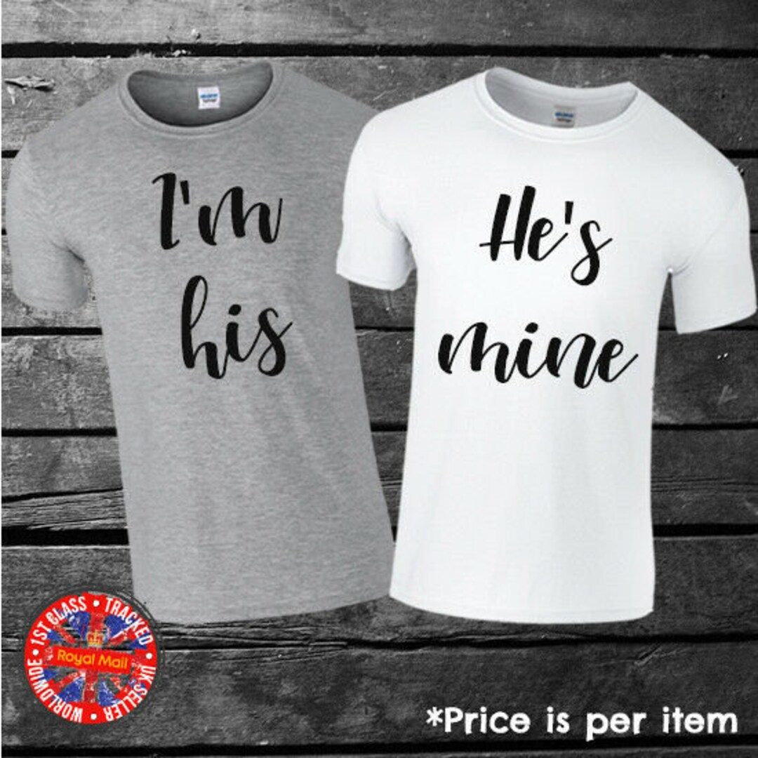 He's Mine, I'm His, Matching T-shirt, Men's, Set, Gift, Wedding ...