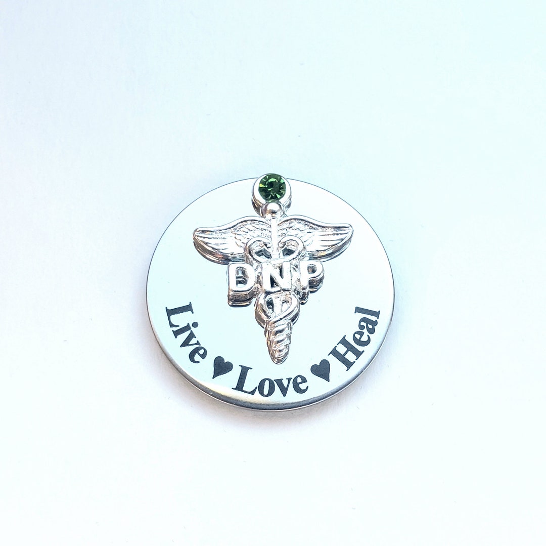 Engraved DNP Pin - Doctor of Nursing Pin - DNP Pin - Live Love Heal Pin ...