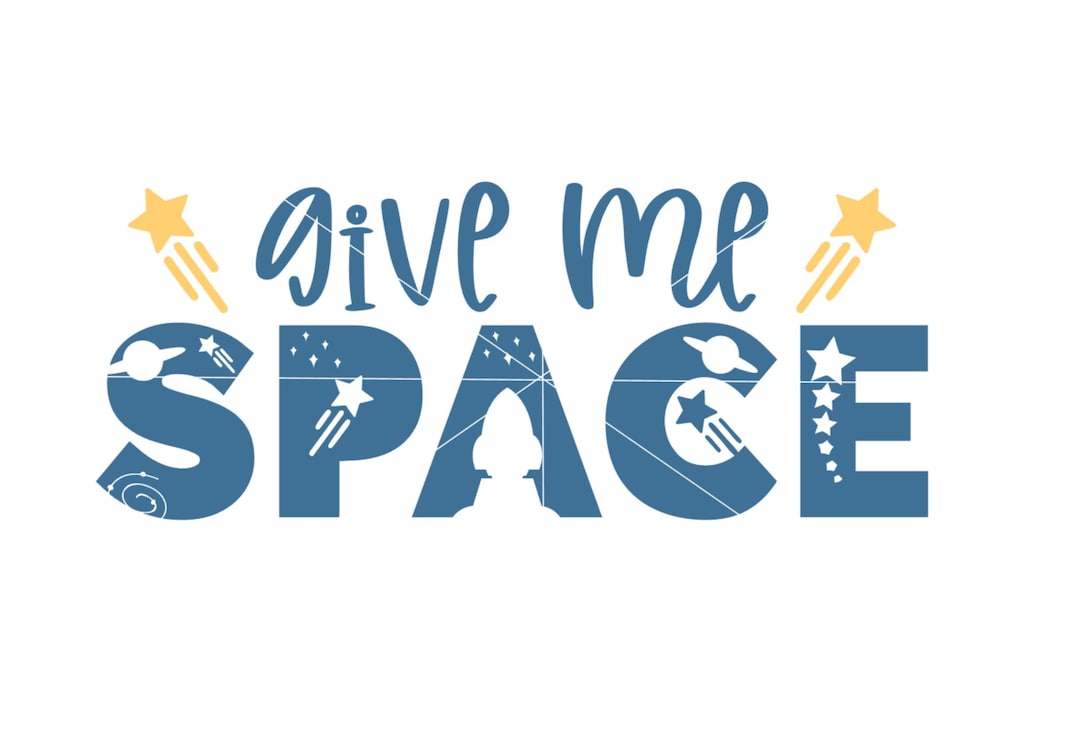 Cut File - Give Me Space - SVG - Etsy