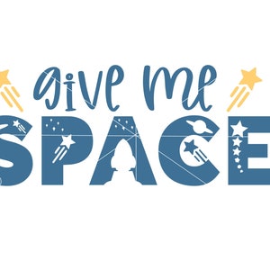 Cut File - Give Me Space - SVG - Etsy