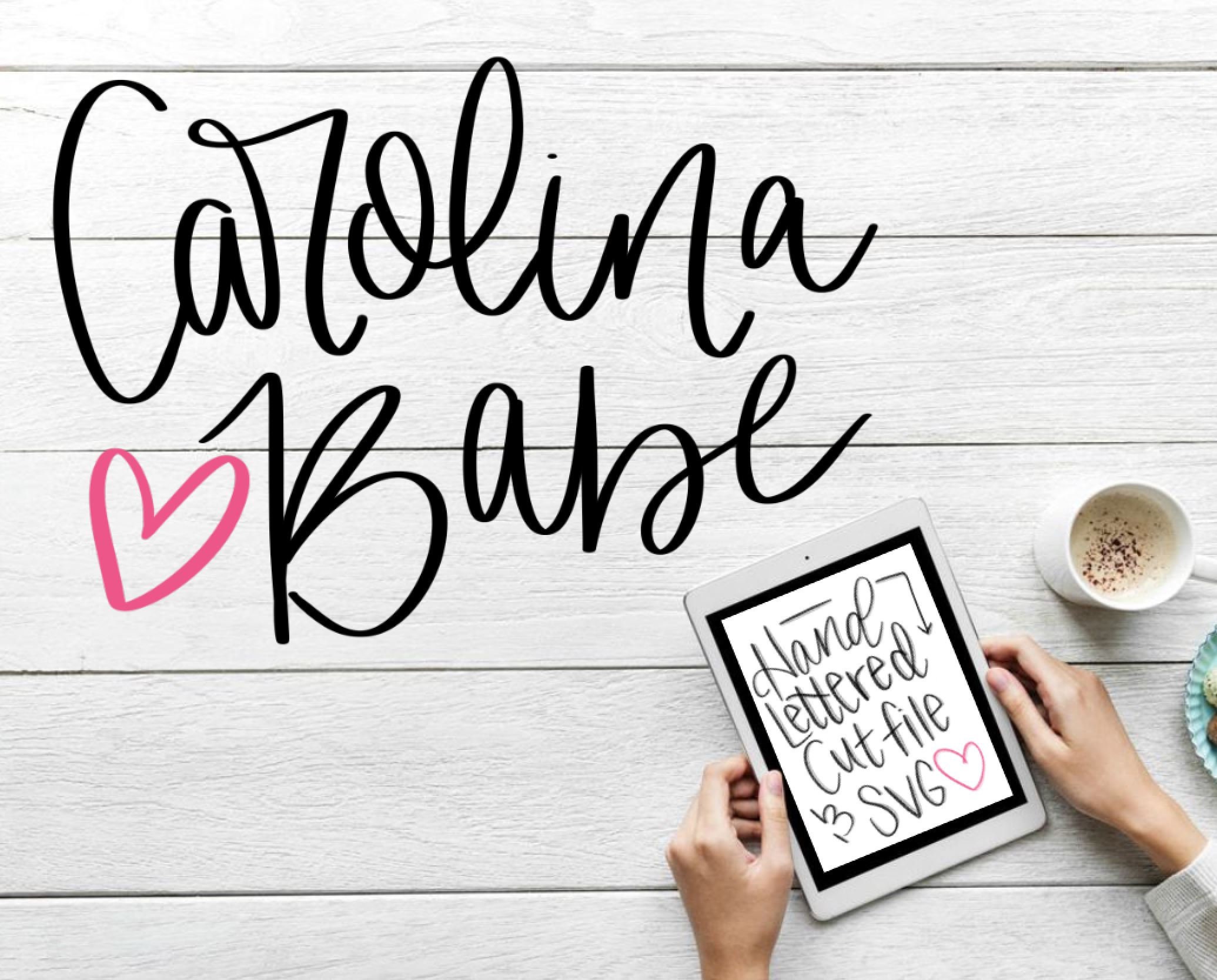 Cut File "carolina Babe" Hand-lettered SVG - Etsy