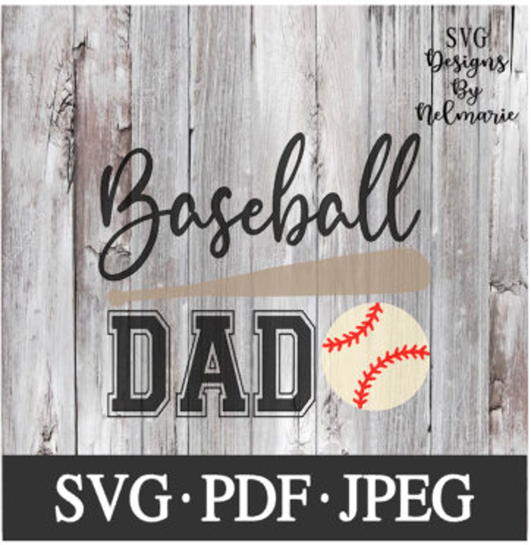 Baseball Dad SVG, Baseball Dad Cut File, Baseball Dad Instant Download ...
